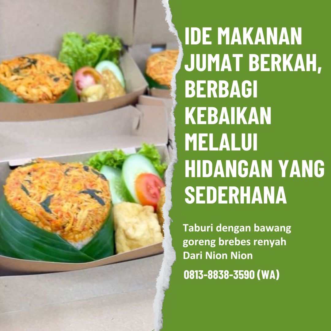 Ide Makanan Jumat Berkah, Kebaikan Melalui Menu Sederhana