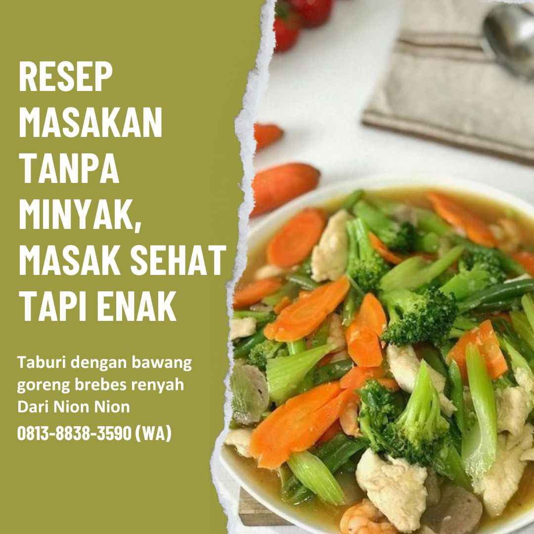 Resep Masakan Tanpa Minyak, Masak Sehat Tapi Enak