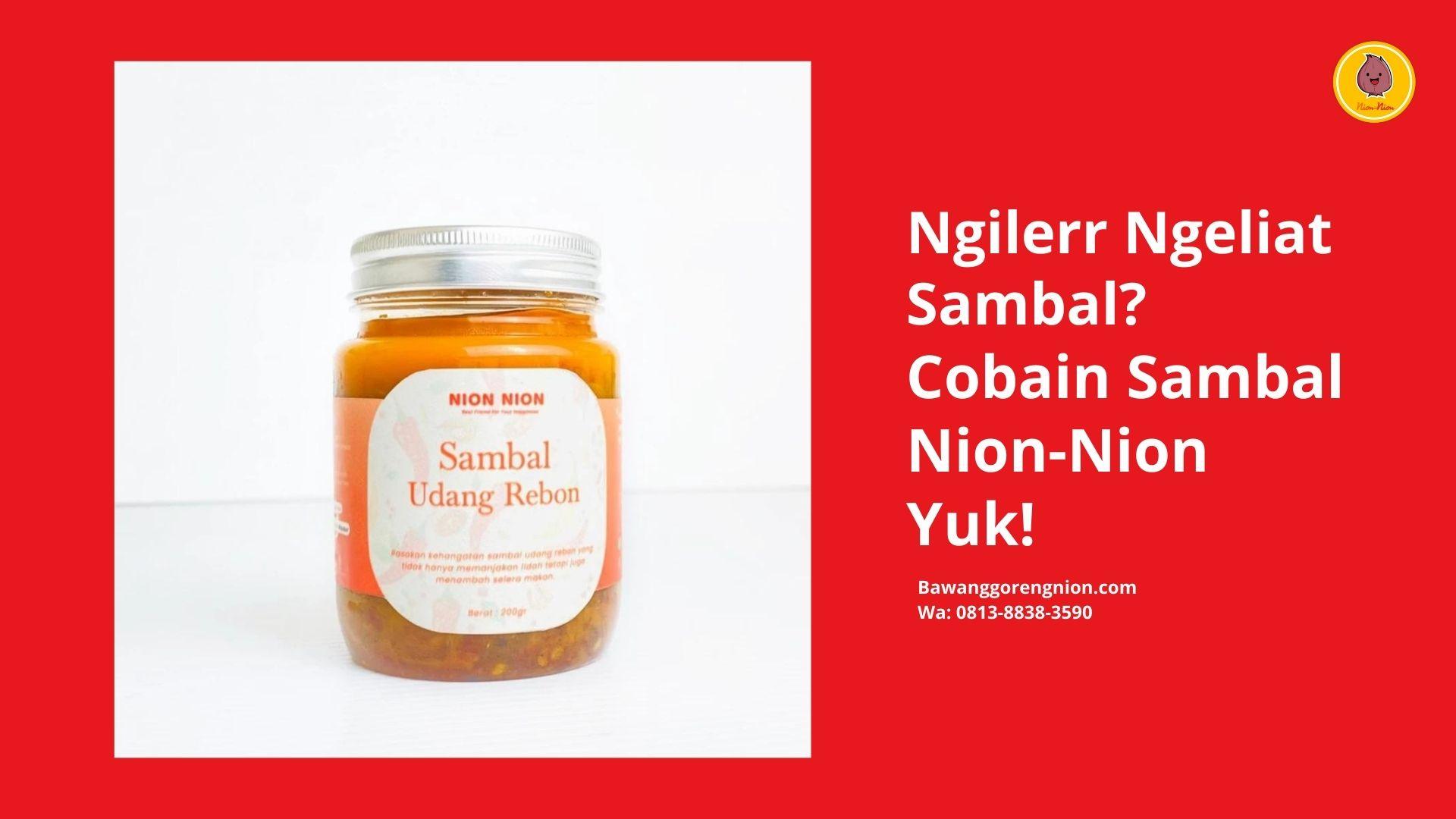 Sambal Udang Rebon Kemasan Botol: Pedas Gurih Dari Nion-Nion