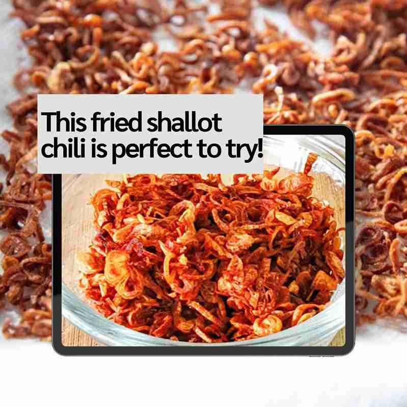 Spicy Fried Shallot Chili, You Can Try It With This!