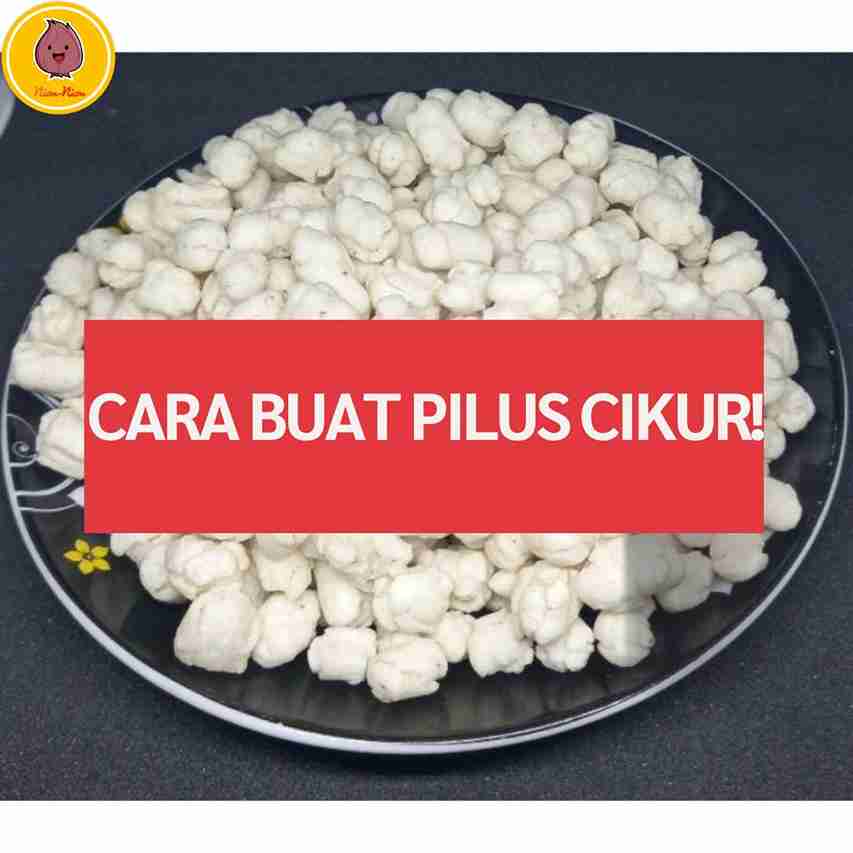 Cara Membuat Pilus Cikur Mudah Sederhana!